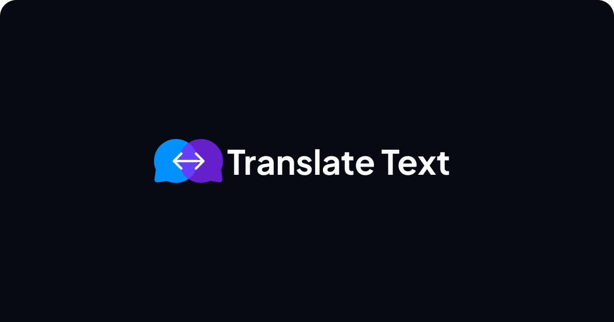 Translate Text - Chat Fluently in Any Language